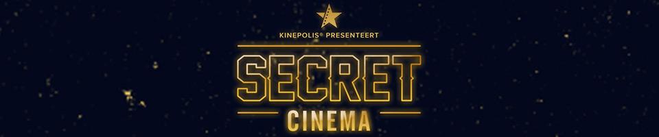 Secret Cinema | Kinepolis België